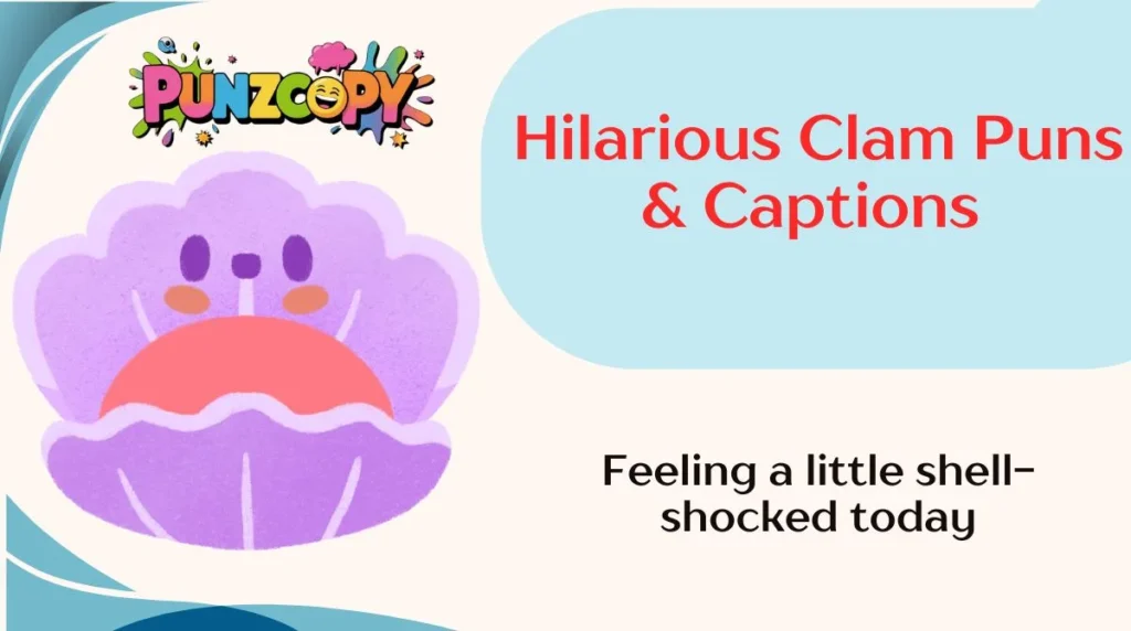🐚 Shell Yeah! 166+ Clam Puns to Make You Crack Up 2026!😂